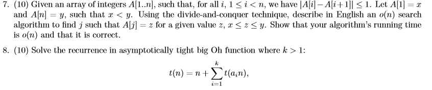Solved 7. (10) Given an array of integers A[1..n], such | Chegg.com