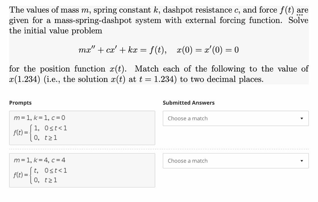 Solved The values of mass m, spring constant k, dashpot | Chegg.com
