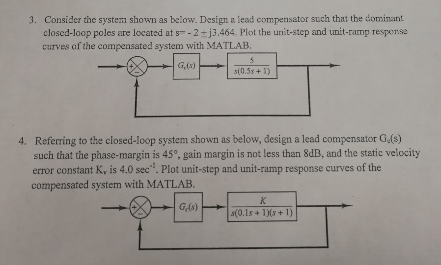 Solved Consider the system shown as below. Design a lead | Chegg.com