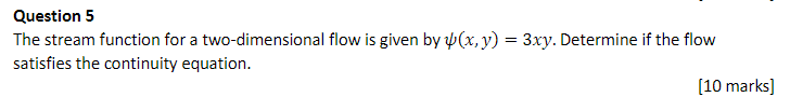 Solved Question 5 The stream function for a two-dimensional | Chegg.com
