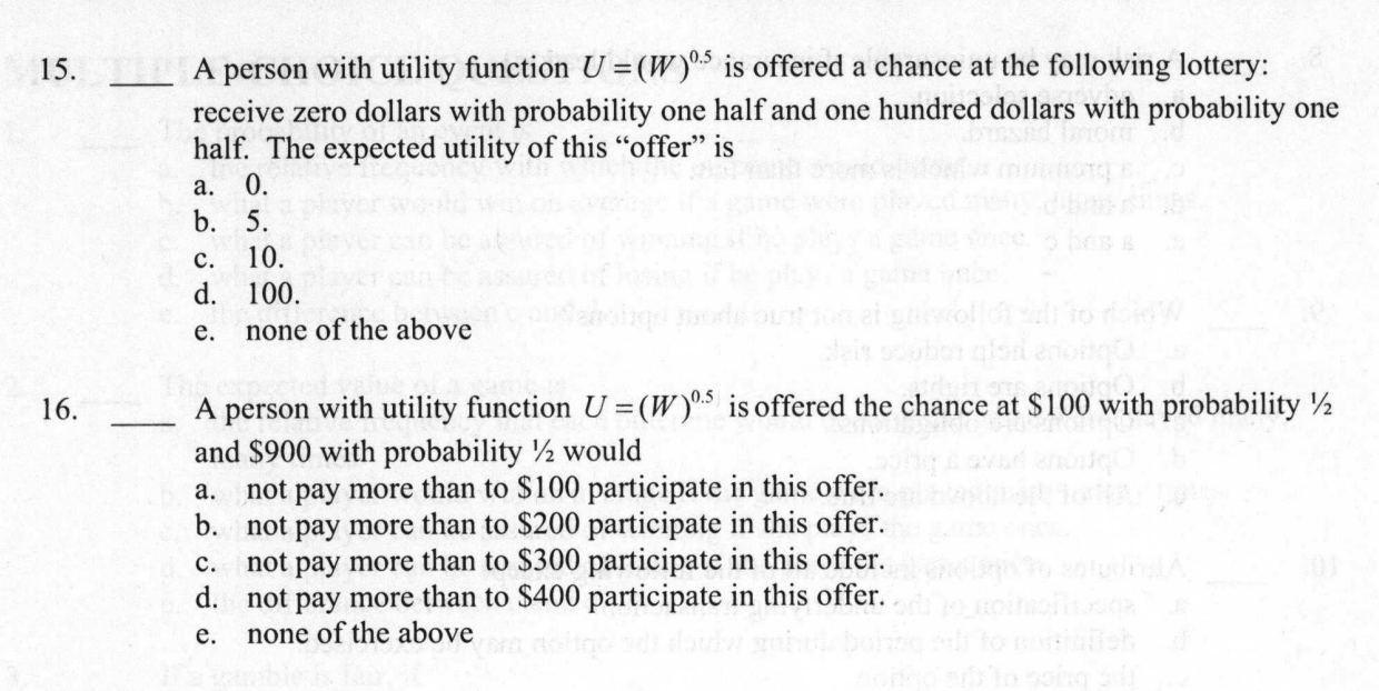 Solved A person with utility function U=(W)0.5 is offered a | Chegg.com