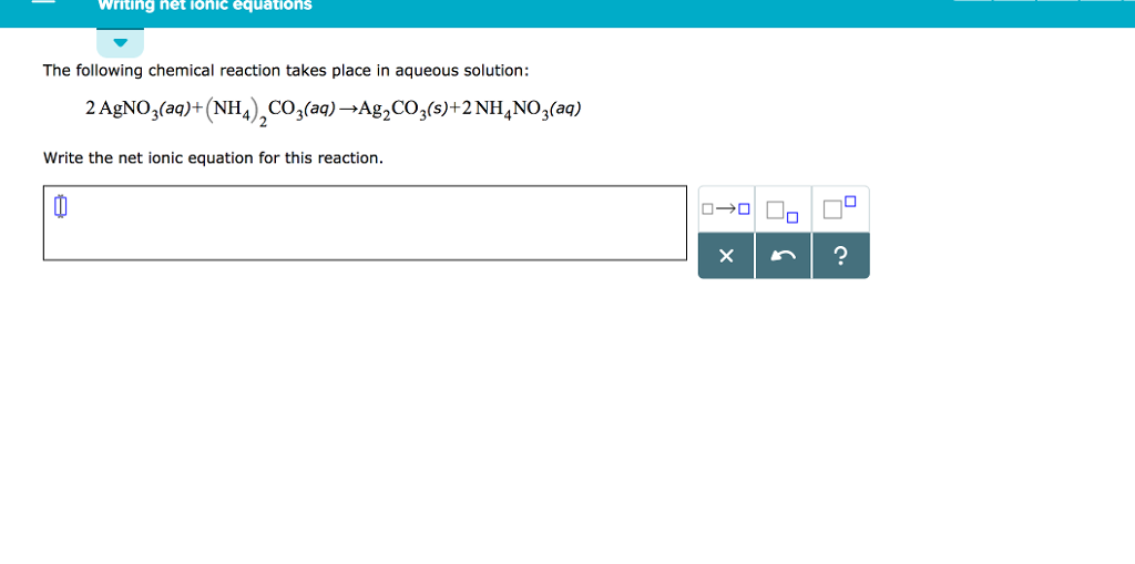 Solved Writing net ionic equations The following chemical | Chegg.com