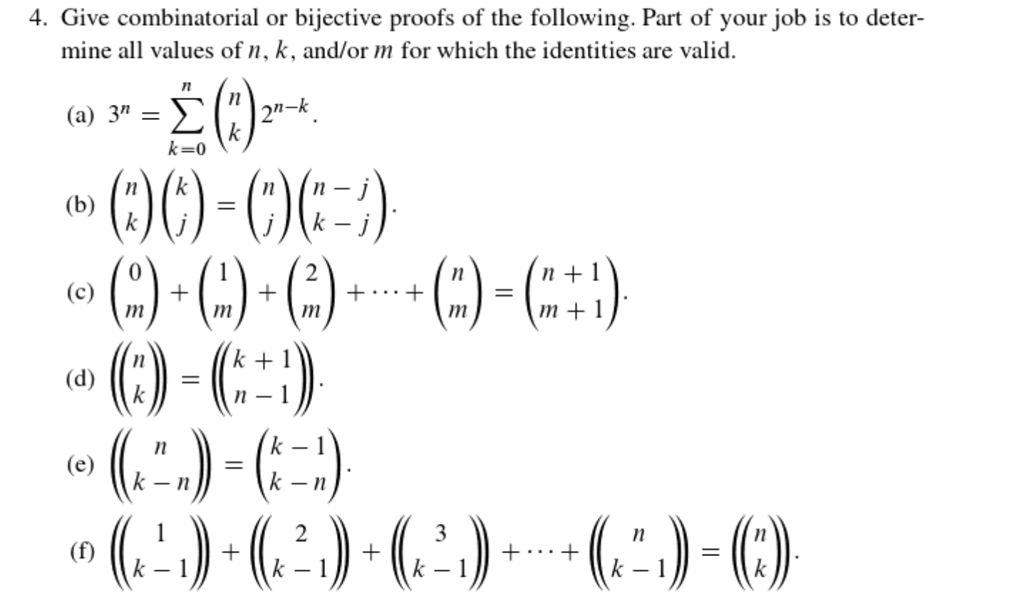 Solved 4 Give Combinatorial Or Bijective Proofs Of The