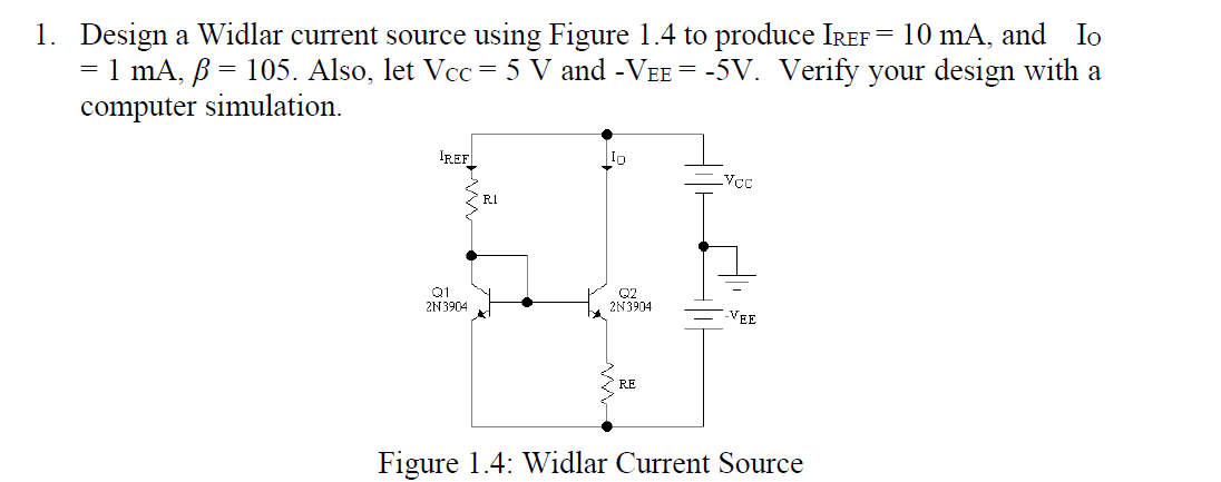 1. Design a Widlar current source using Figure 1.4 to | Chegg.com