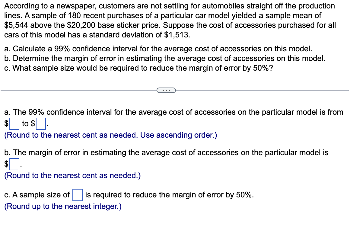 Solved According to a newspaper, customers are not settling | Chegg.com