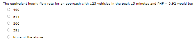 Solved The equivalent hourly flow rate for an approach with | Chegg.com