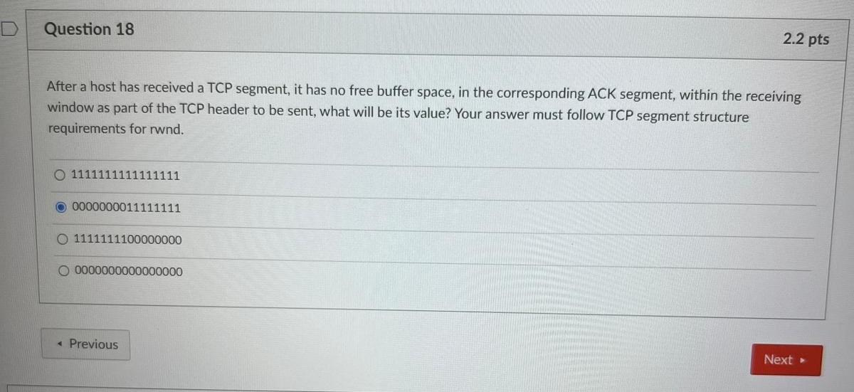 Solved After a host has received a TCP segment, it has no | Chegg.com