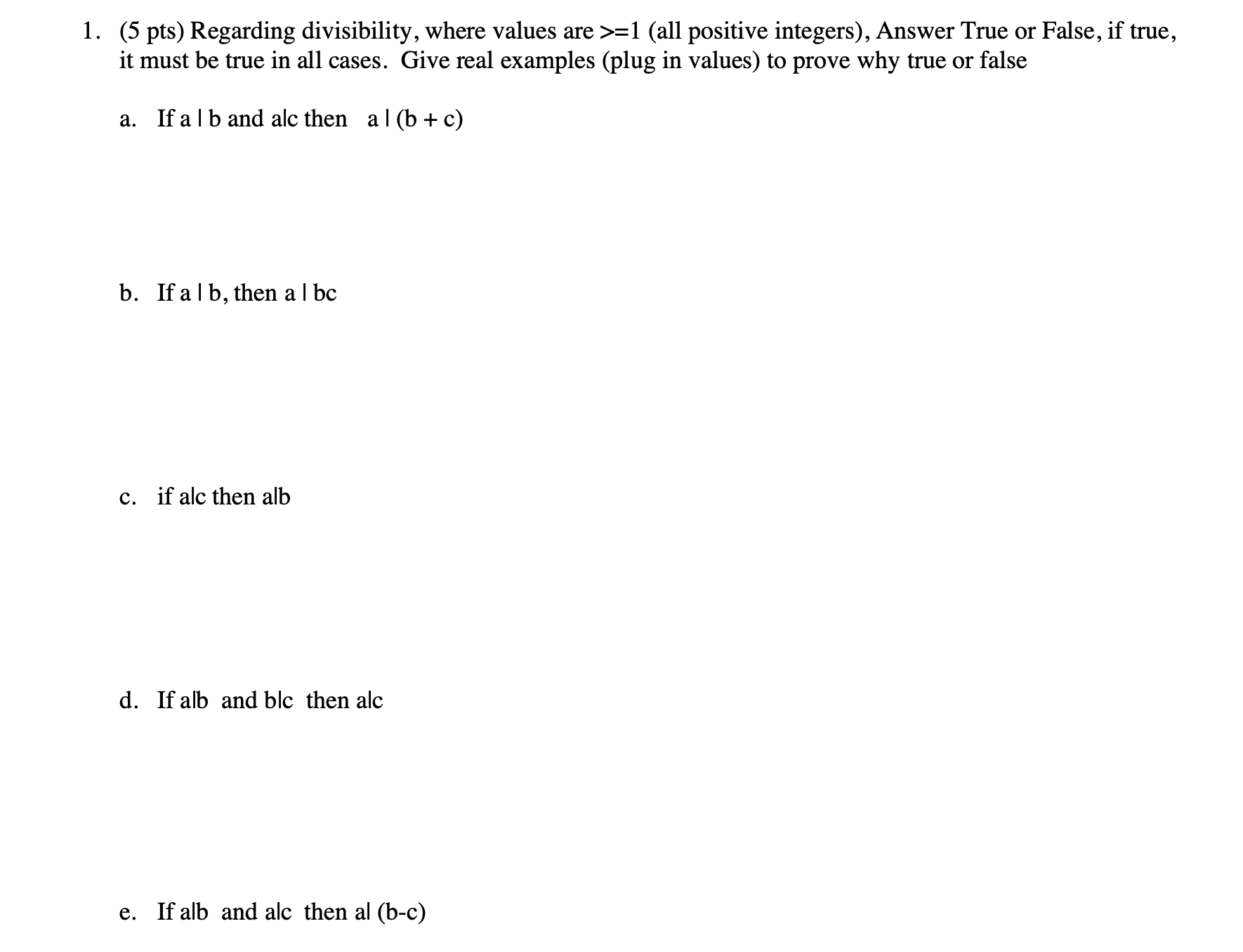 Solved 1. (5 pts) Regarding divisibility, where values are | Chegg.com