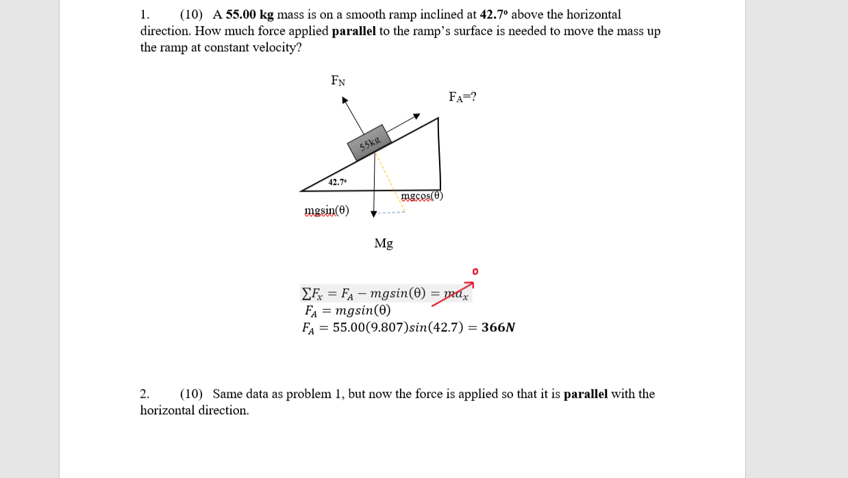 Solved Same data as problem 1, but now the force is applied | Chegg.com