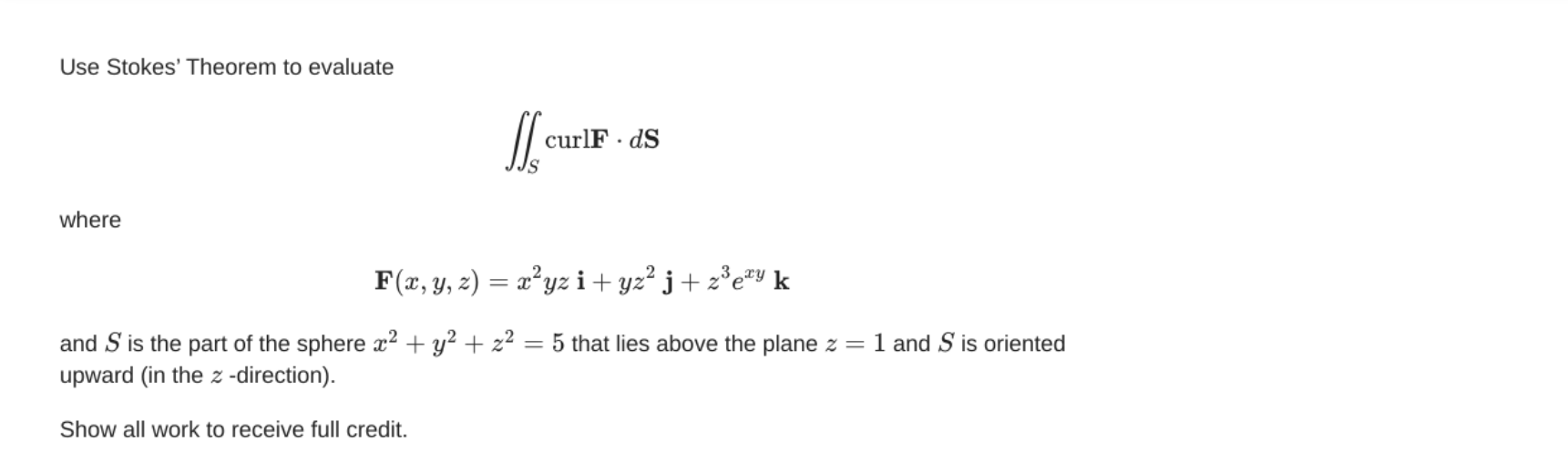 Solved Use Stokes' Theorem to evaluate Il cu curlF.ds where | Chegg.com