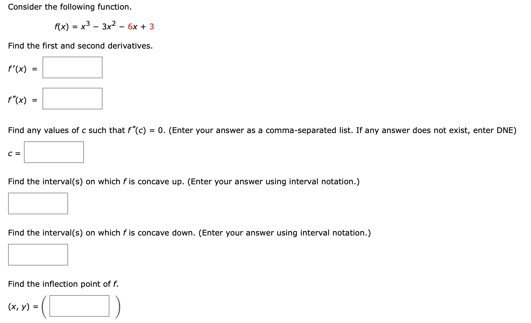 Solved Consider the following function. f(x)=x3−3x2−6x+3 | Chegg.com