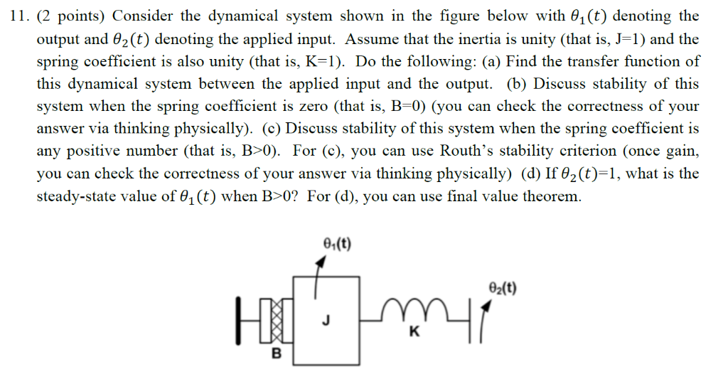 Solved 11. (2 points) Consider the dynamical system shown in | Chegg.com