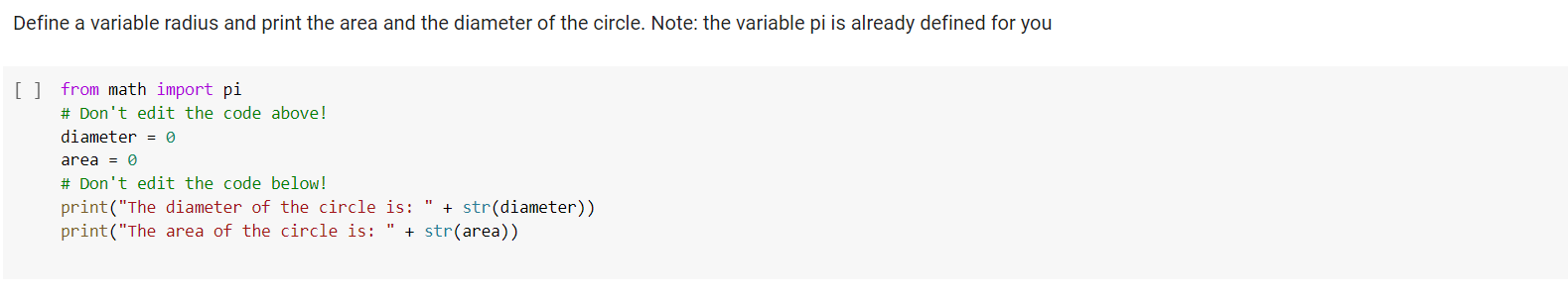 Solved Define a variable radius and print the area and the | Chegg.com