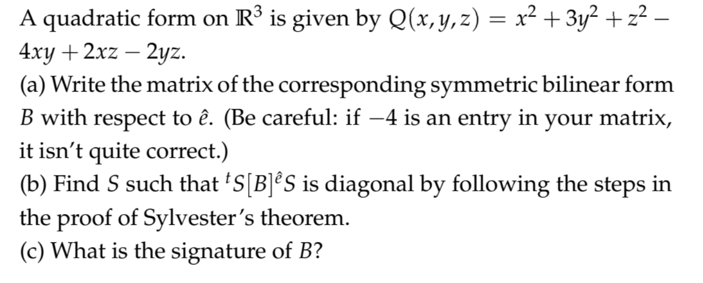 Solved A quadratic form on R3 is given by | Chegg.com
