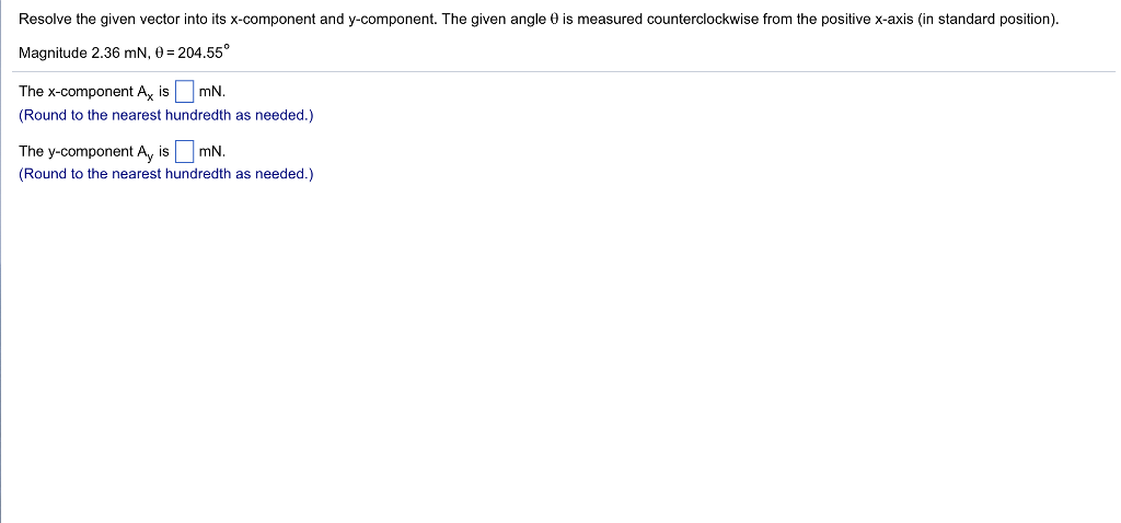 Solved Resolve the given vector into its x-component and | Chegg.com