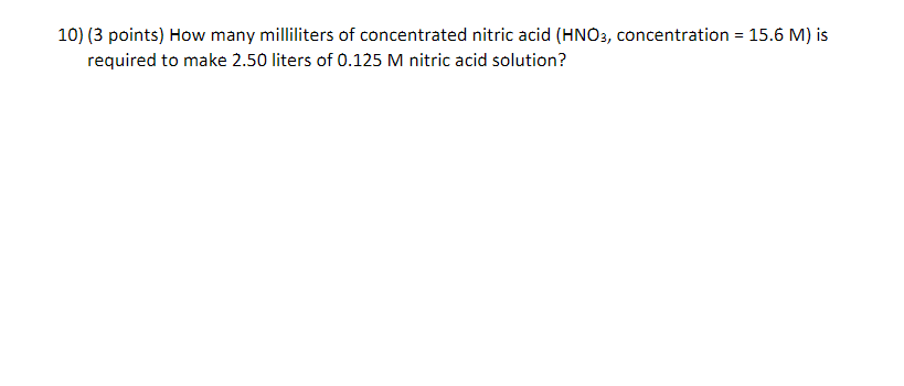 Solved 10) (3 points) How many milliliters of concentrated | Chegg.com