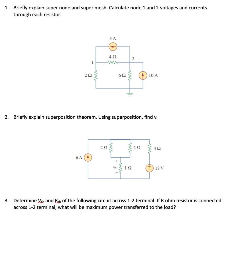 Solved 1. Briefly explain super node and super mesh. | Chegg.com