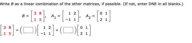 Solved Write B as a linear combination of the other | Chegg.com