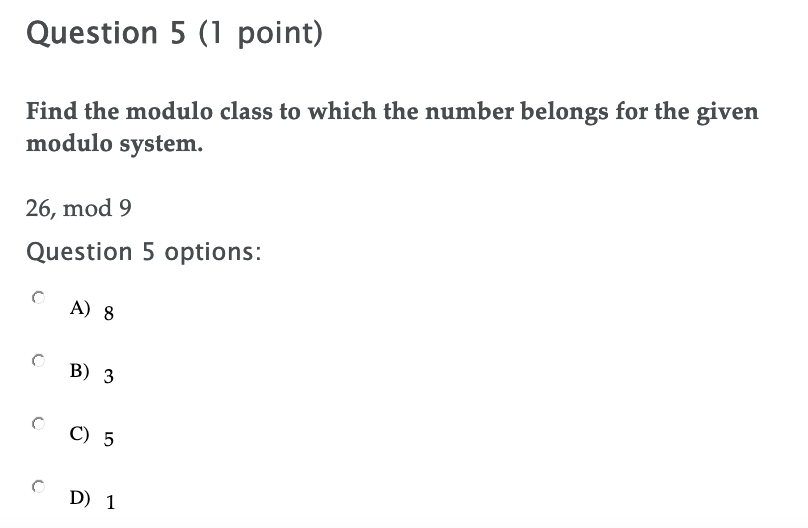 Solved Question 5 (1 point) Find the modulo class to which | Chegg.com