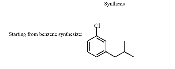 Solved Synthesis Starting from benzene synthesize: | Chegg.com