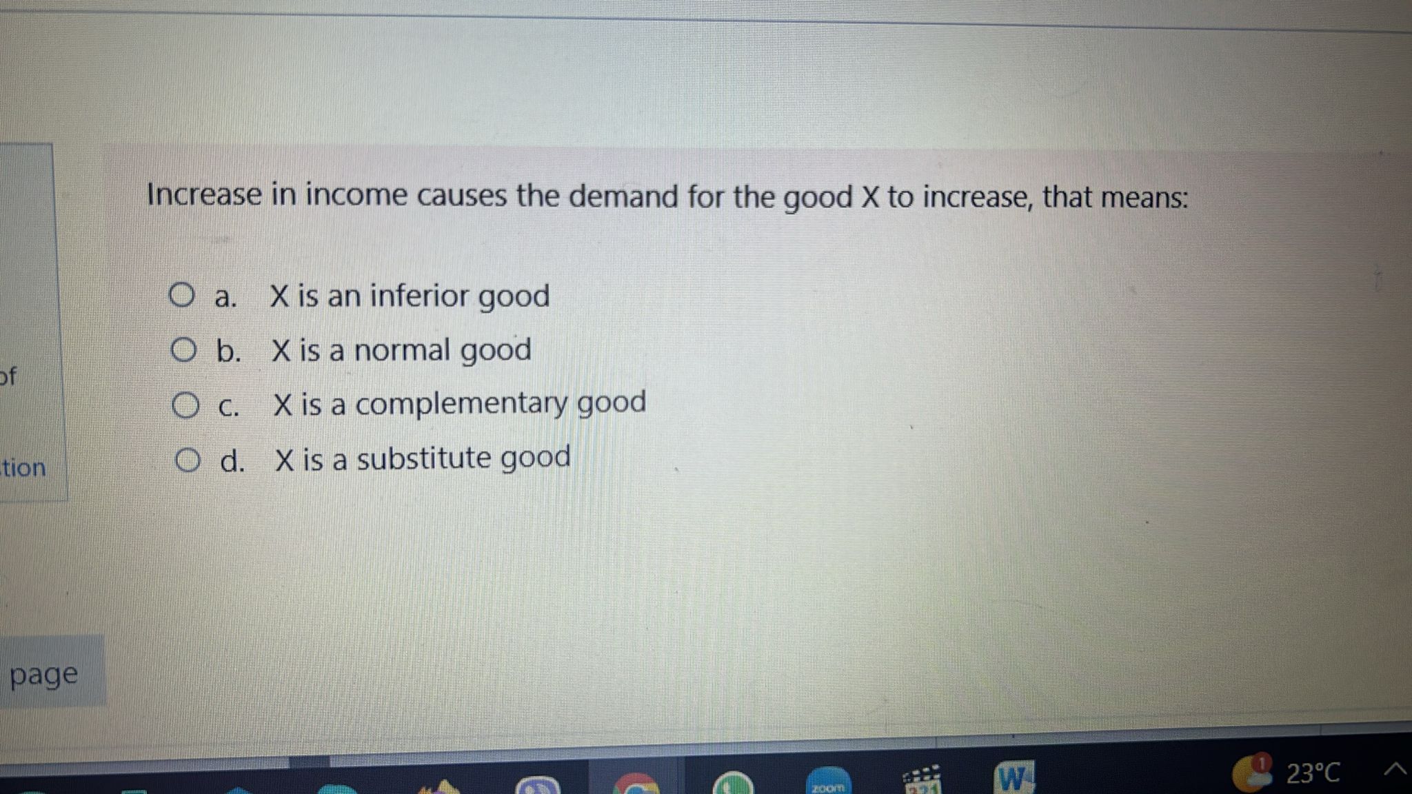 Solved Increase in income causes the demand for the good X | Chegg.com