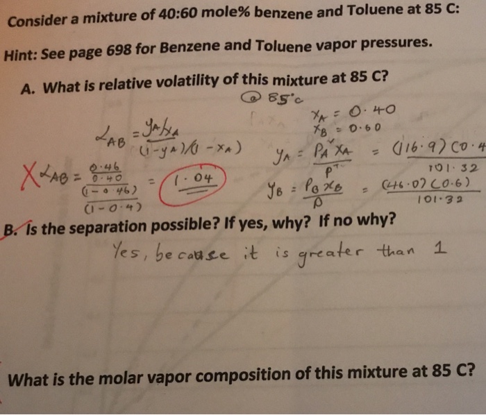 Consider a mixture of 40:60 mole% benzene and Toluene | Chegg.com