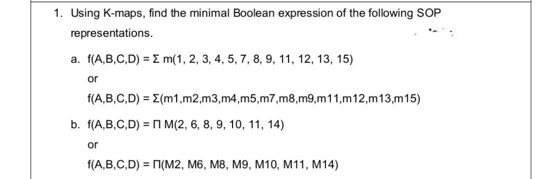 Solved Using K Maps Find The Minimal Boolean Expression Of 0163