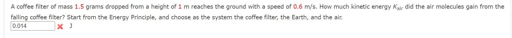 Solved falling coffee filter? Start from the Energy | Chegg.com