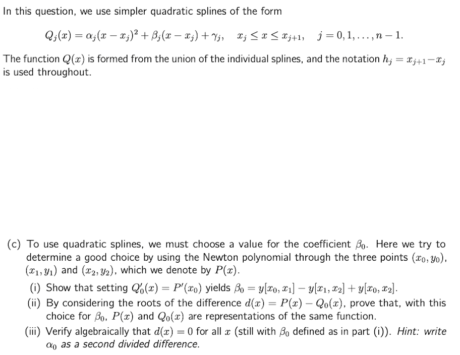 Solved In this question, we use simpler quadratic splines of | Chegg.com