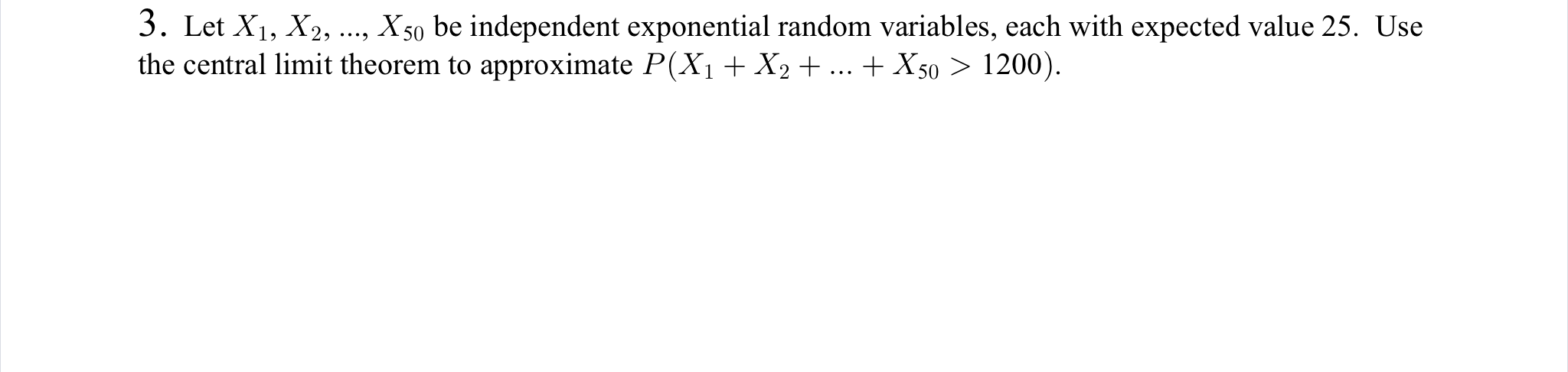 Solved Let be independent exponential random variables, | Chegg.com