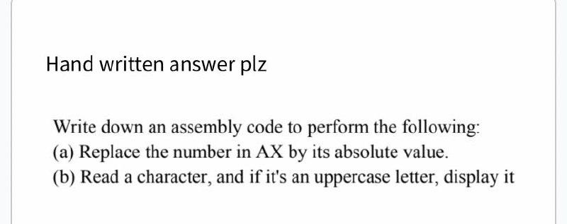 Solved Hand written answer plz Write down an assembly code | Chegg.com
