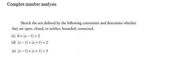 Solved Complex number analysis Sketch the sets defined by | Chegg.com