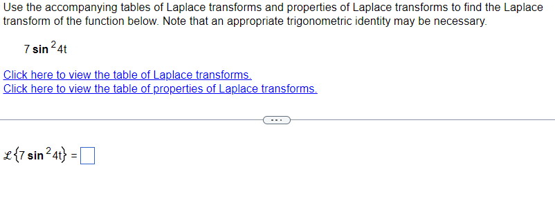 Solved Use the accompanying tables of Laplace transforms and | Chegg.com
