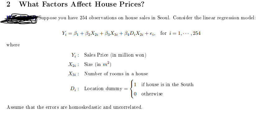 What Factors Affect House Prices? Suppose you have | Chegg.com