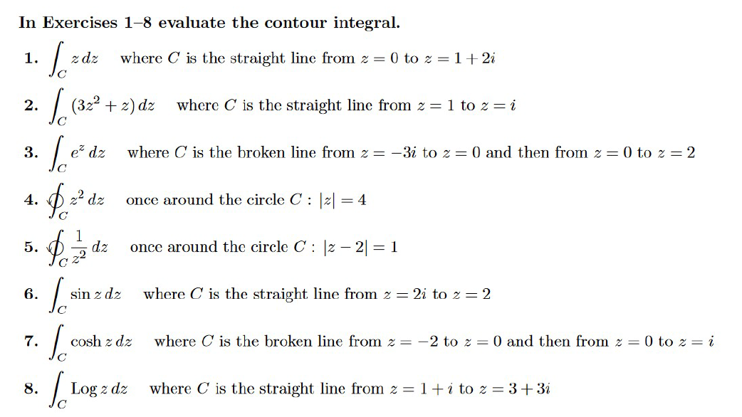Solved In Exercises 1-8 evaluate the contour integral. 1. | Chegg.com