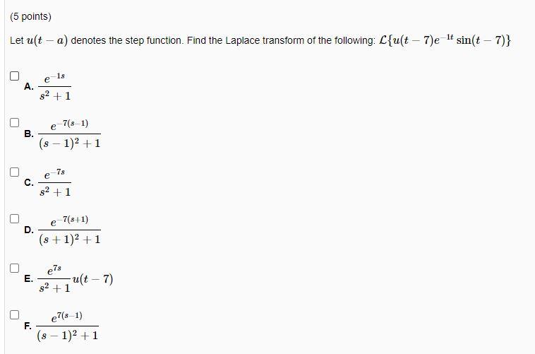 Solved (5 points) Let L{f(t)}=s3+5s2 Find the Laplace | Chegg.com