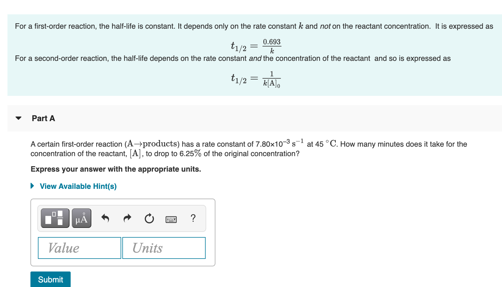 Solved For a first-order reaction, the half-life is | Chegg.com