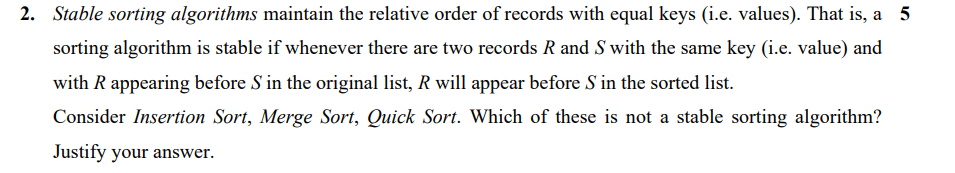 Solved 2. Stable sorting algorithms maintain the relative | Chegg.com