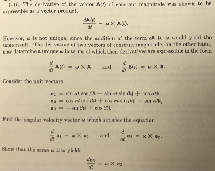 Solved 1-16. The derivative of the vector A(t) of constant | Chegg.com