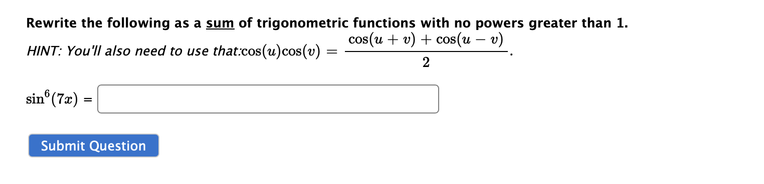 Solved Rewrite the following as a sum of trigonometric | Chegg.com
