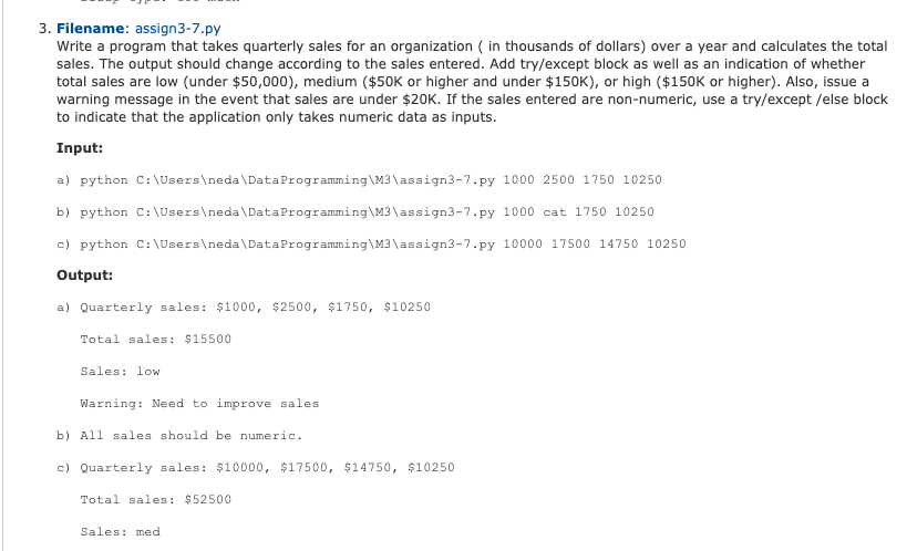Solved 3 Filename Assign3 7 Py Write A Program That Takes