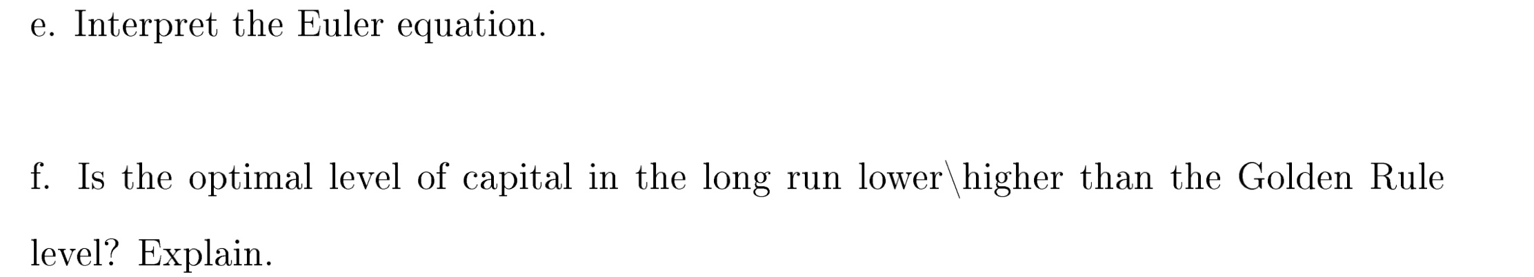 Question 2. Dynamic General Equilibrium model. | Chegg.com