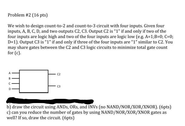 Solved Problem #2 (16 pts) We wish to design count-to-2 and | Chegg.com
