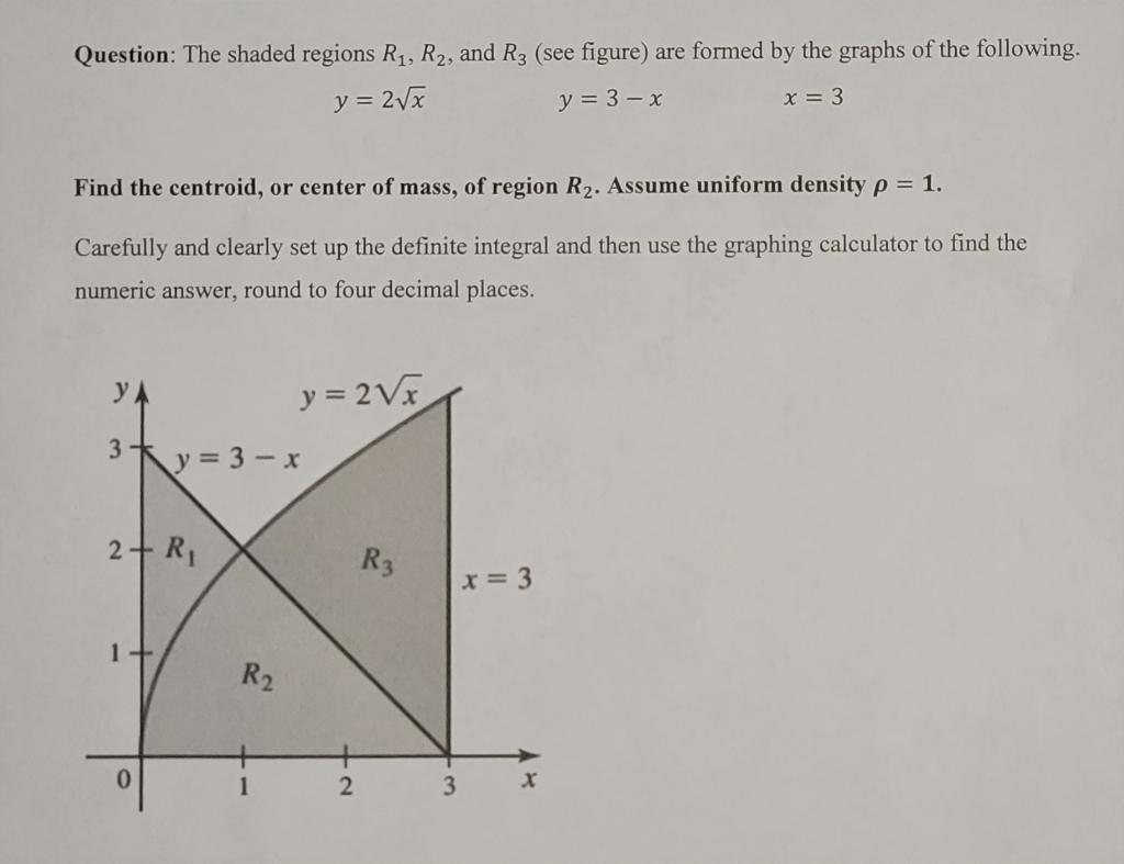 Solved Question: The shaded regions R₁, R₂, and R3 (see | Chegg.com