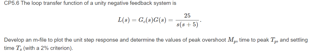 Solved Cp56 The Loop Transfer Function Of A Unity Negative 