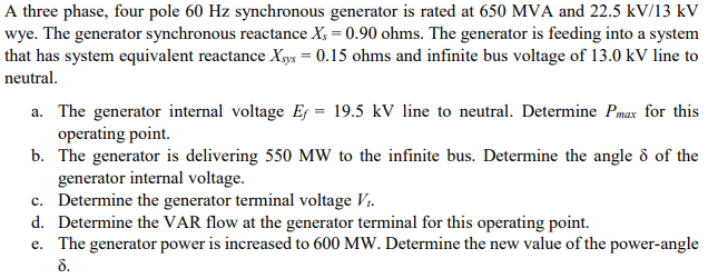 Solved A three phase, four pole 60 Hz synchronous generator | Chegg.com