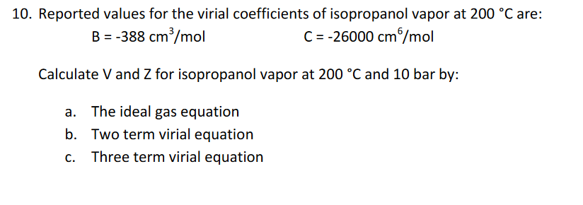 Solved 10. Reported values for the virial coefficients of | Chegg.com