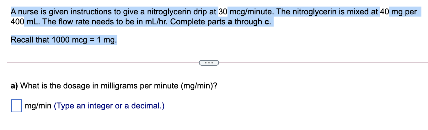 Solved A nurse is given instructions to give a nitroglycerin | Chegg.com