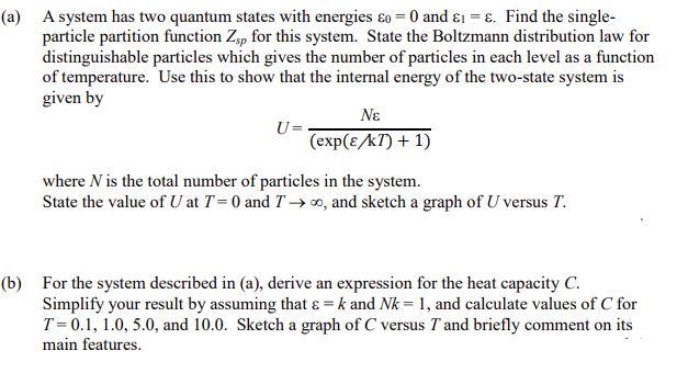 Solved (a) A system has two quantum states with energies εo | Chegg.com
