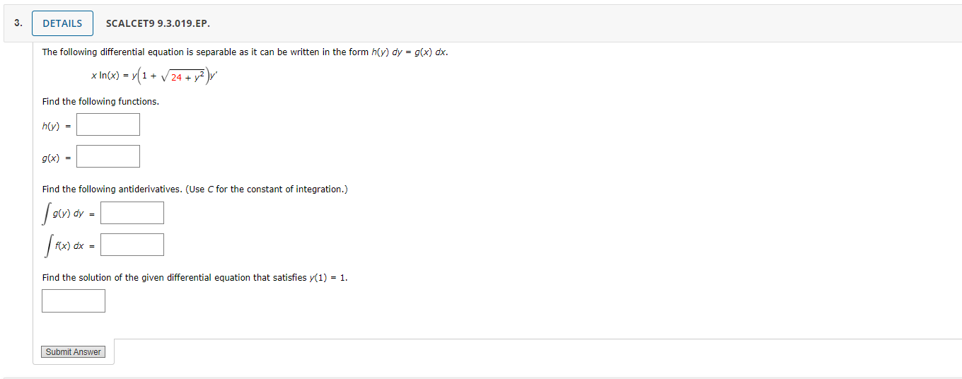 Solved The following differential equation is separable as | Chegg.com